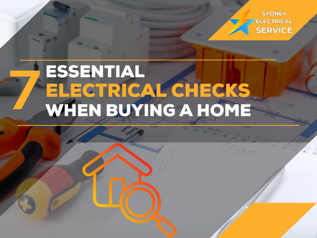 7 Essential Electrical Checks When Buying a Home